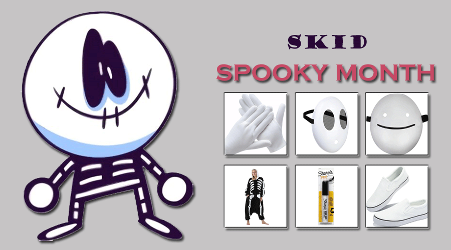 SKID COSTUME FROM SPOOKY MONTH